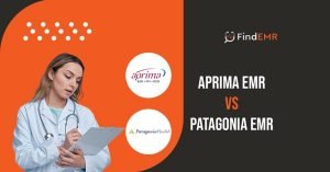 A Solid Aprima EMR vs. Patagonia EMR Analysis - DiseaseFix